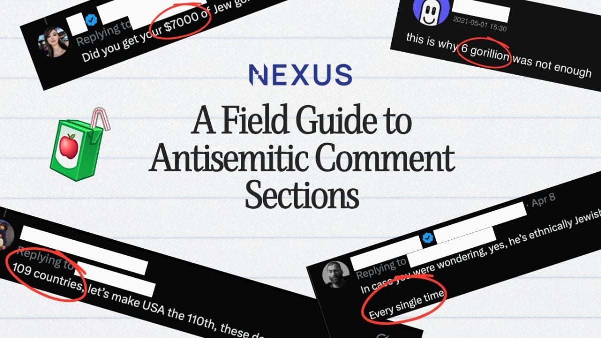 A Field Guide to Antisemitic Comment Sections - Nexus Project